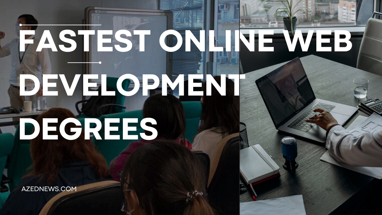 Fastest Online Web Development Degrees Fastest Online Web Development Degrees