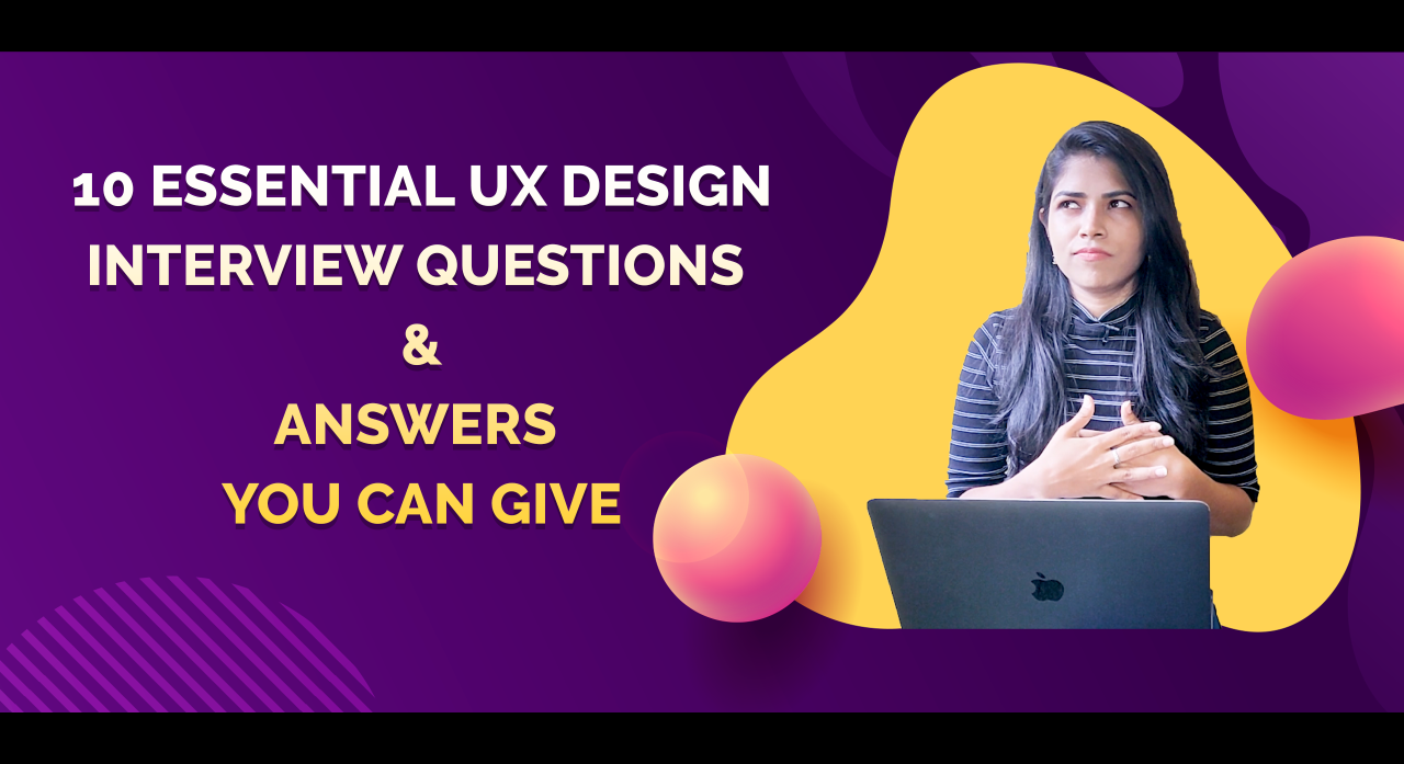 10 Essential UX Design Interview questions you can expect and Answers ... 10 Essential UX Design Interview questions you can expect and Answers ...