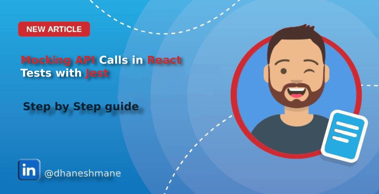 Mocking API Calls in React Tests with Jest Mocking API Calls in React Tests with Jest