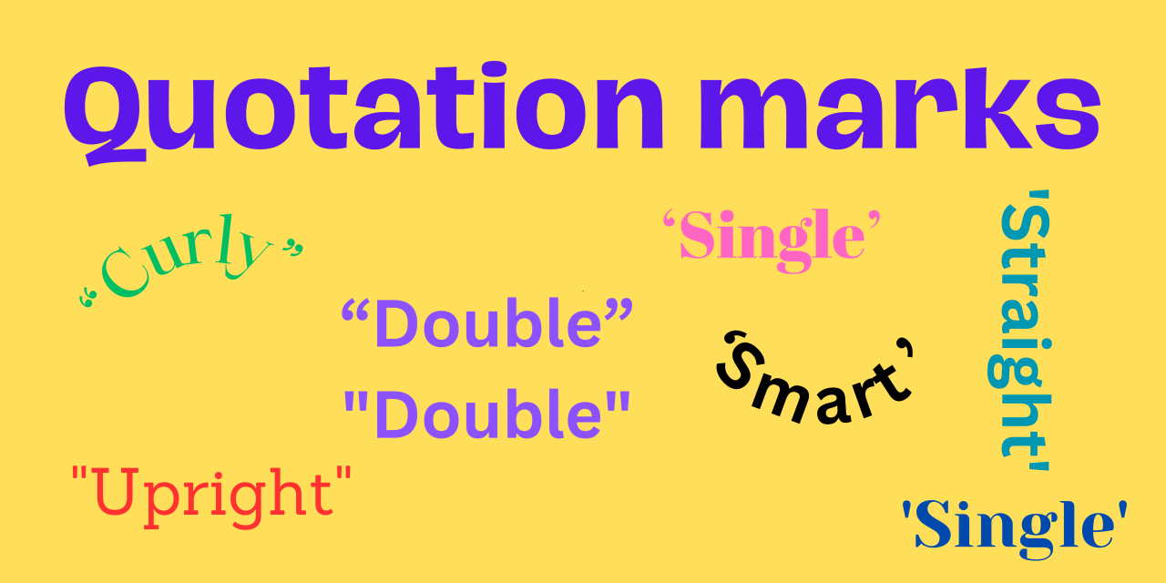 What are quotation marks? What are quotation marks?