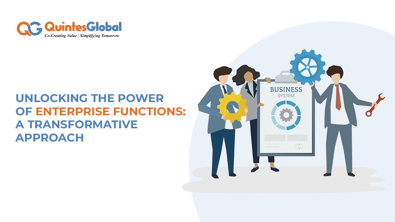 Unlocking the Power of Enterprise Functions: A Transformative Approach Unlocking the Power of Enterprise Functions: A Transformative Approach