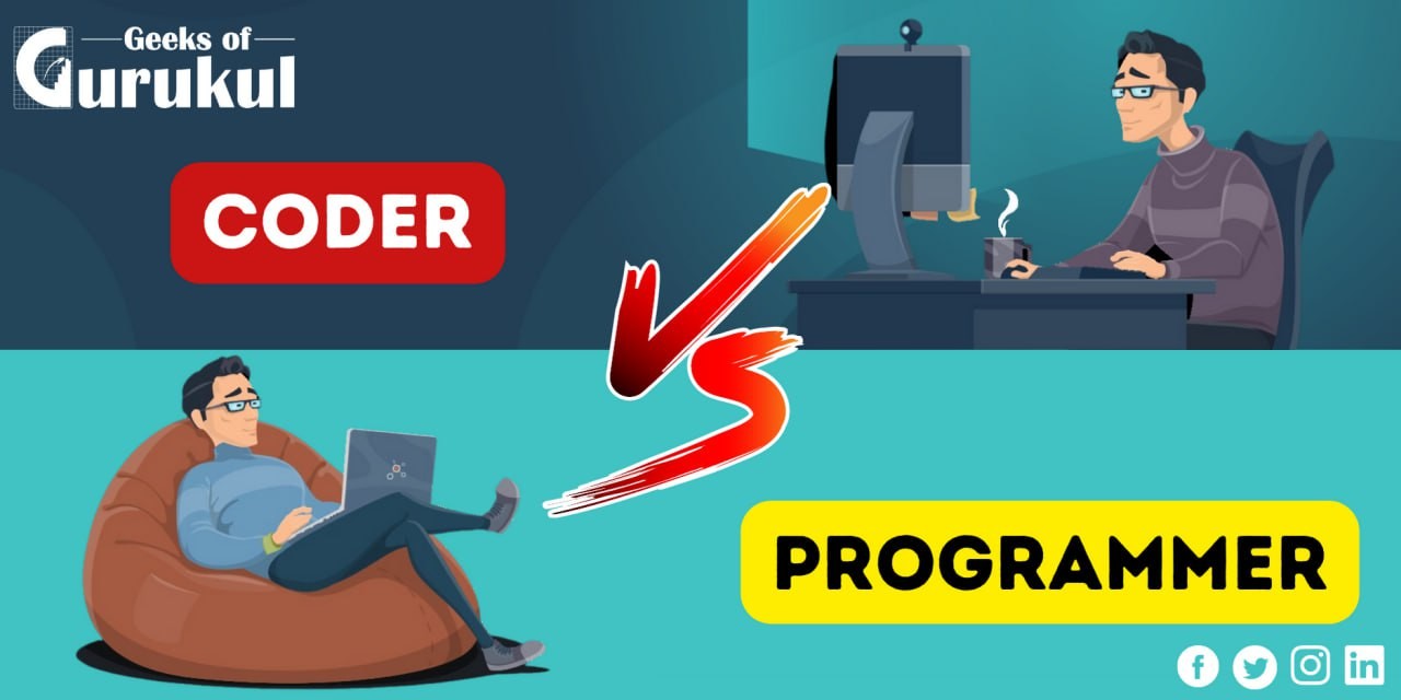 Programmer VS Coder Programmer VS Coder