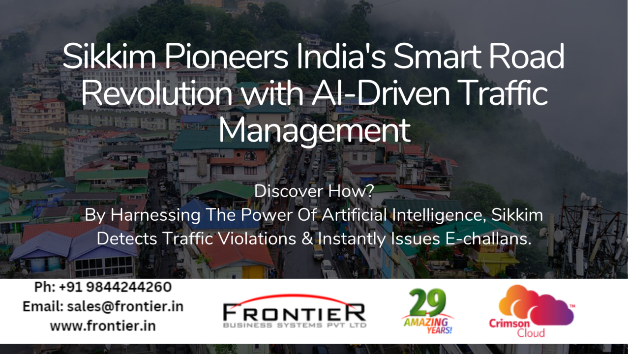 Revolutionizing Road Safety: Sikkim's AI-Powered Traffic Management Revolutionizing Road Safety: Sikkim's AI-Powered Traffic Management