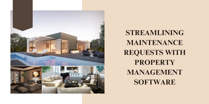 Efficient Maintenance Requests: Property Management Software Efficient Maintenance Requests: Property Management Software