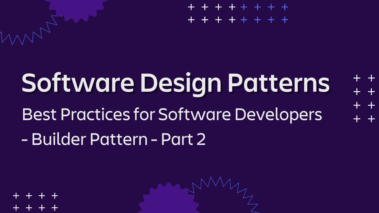 Software Design Patterns: Best Practices for Software Developers - Part ... Software Design Patterns: Best Practices for Software Developers - Part ...