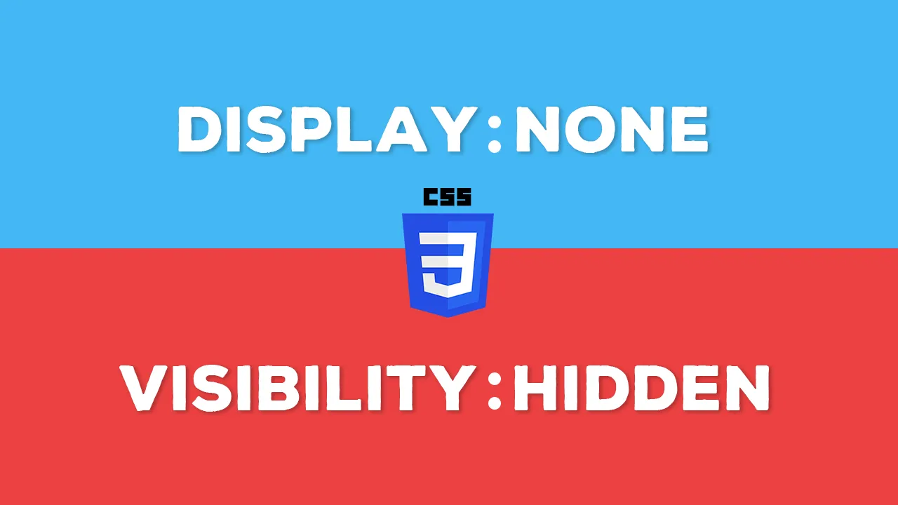 Difference between Display:none and visibility:hidden Difference between Display:none and visibility:hidden
