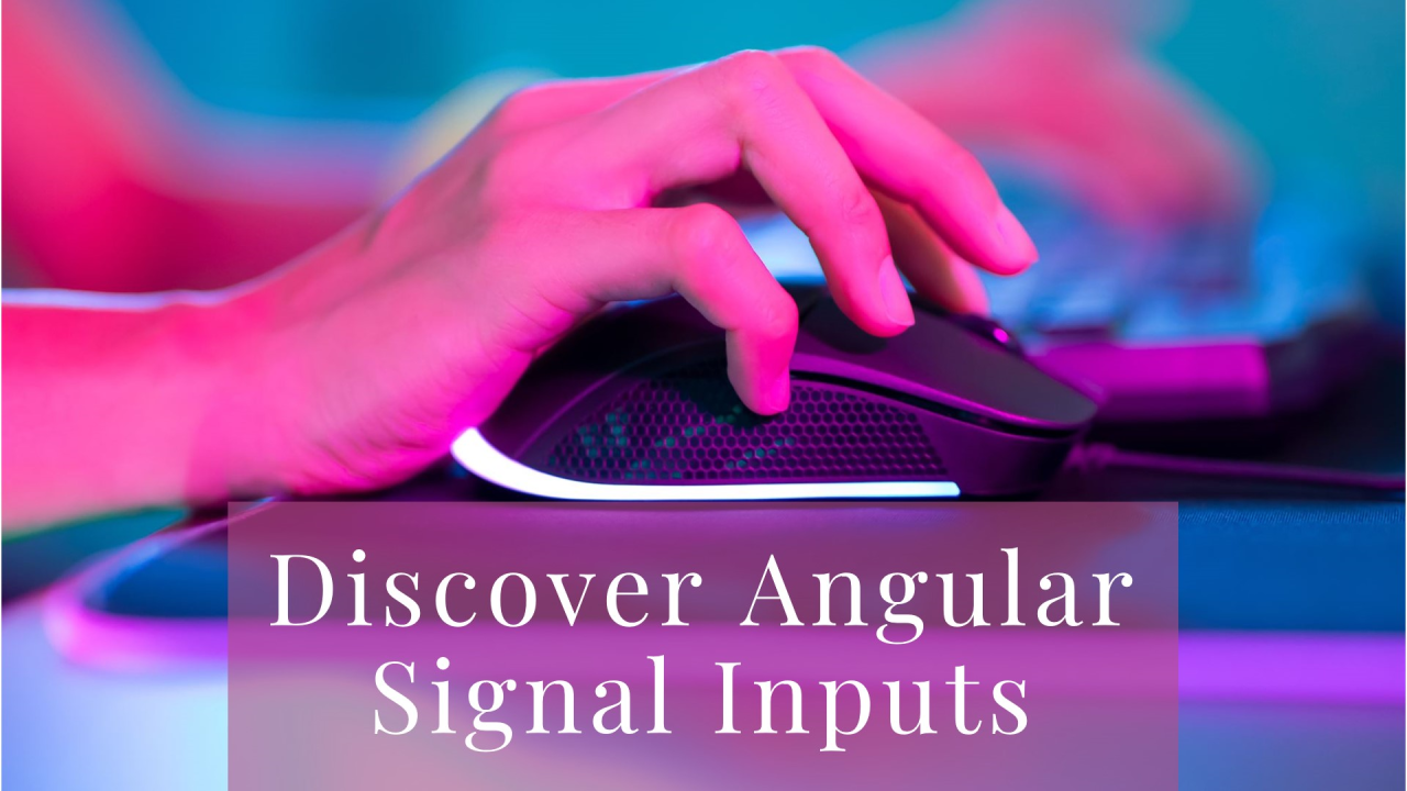 Exploring Angular Signal Inputs: A Guide to Reactive Components Exploring Angular Signal Inputs: A Guide to Reactive Components