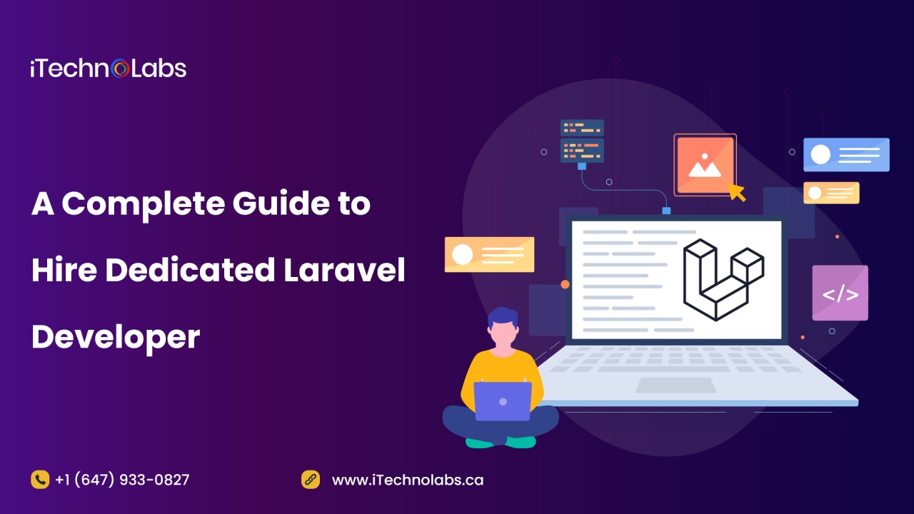 A Complete Guide to Hire Dedicated Laravel Developer A Complete Guide to Hire Dedicated Laravel Developer