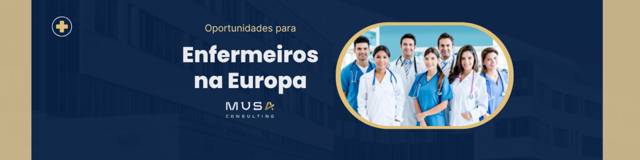 Oportunidades de Trabalho para Enfermeiros na Europa Oportunidades de Trabalho para Enfermeiros na Europa