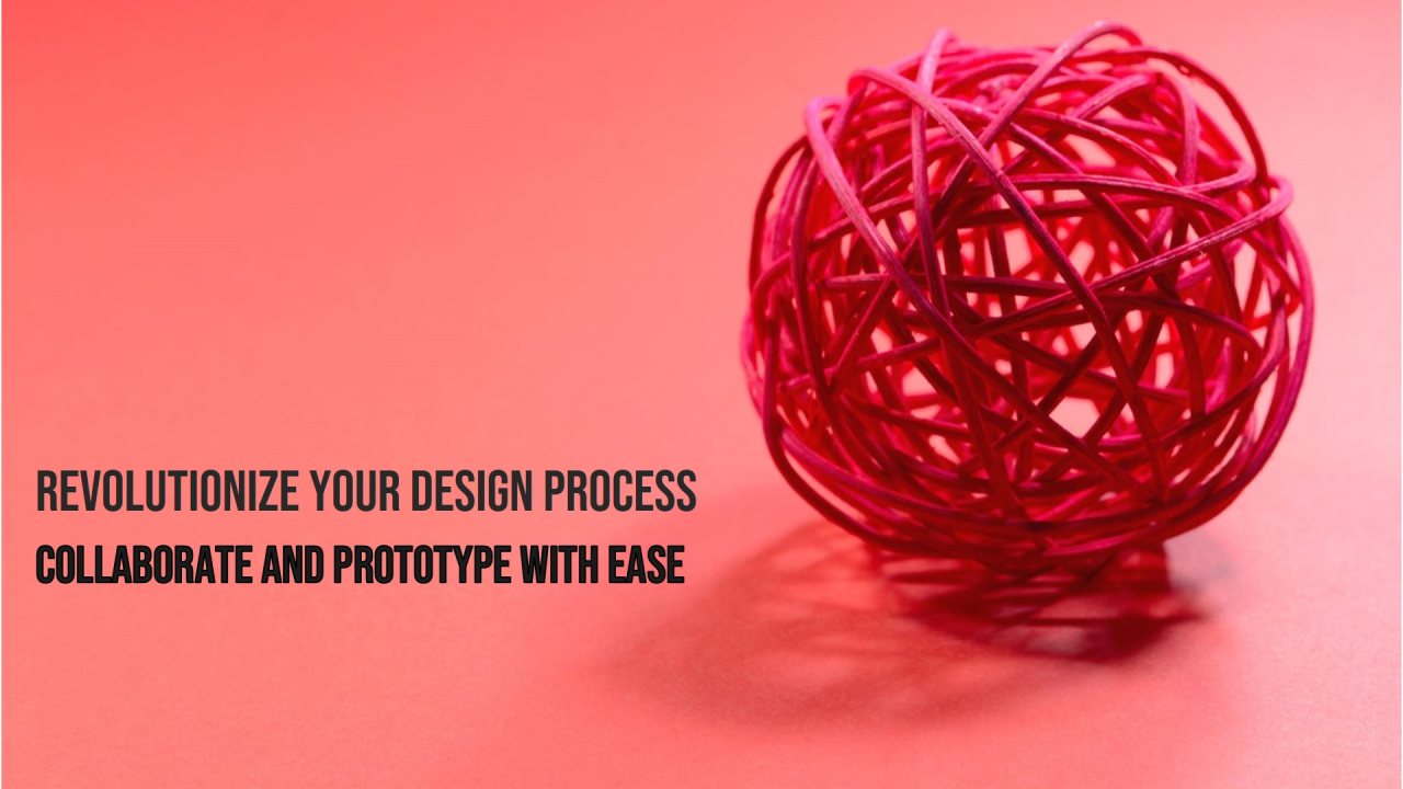 Figma: Revolutionizing Design Collaboration and Prototyping Figma: Revolutionizing Design Collaboration and Prototyping