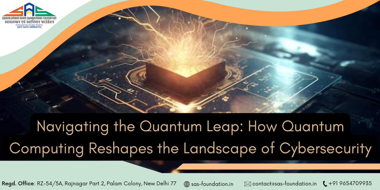 Navigating the Quantum Leap: How Quantum Computing Reshapes the ... Navigating the Quantum Leap: How Quantum Computing Reshapes the ...