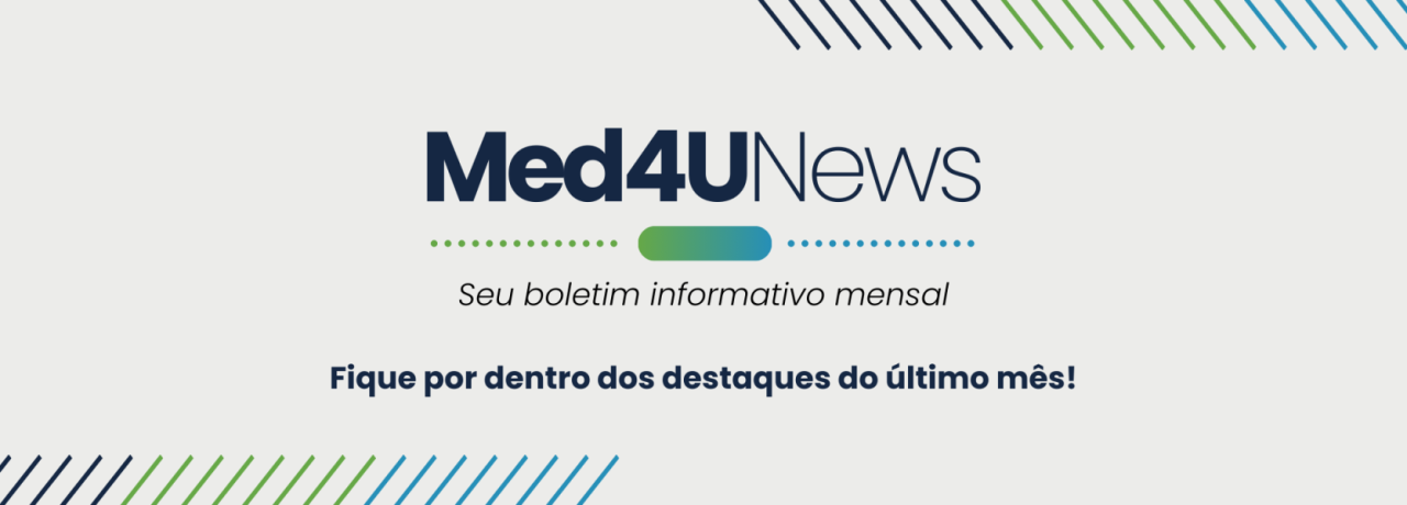 Confira os destaques de junho/2024 do Grupo Med4U Confira os destaques de junho/2024 do Grupo Med4U
