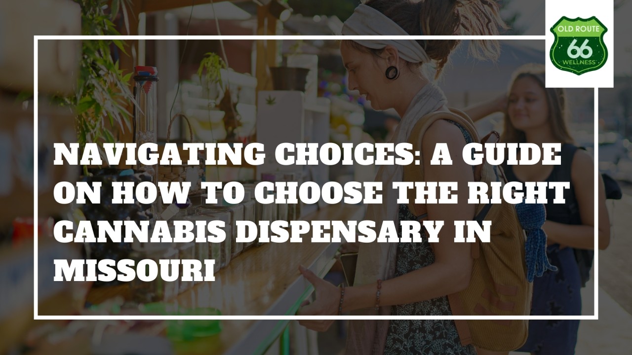 Navigating Choices: A Guide on How to Choose the Right Cannabis ... Navigating Choices: A Guide on How to Choose the Right Cannabis ...