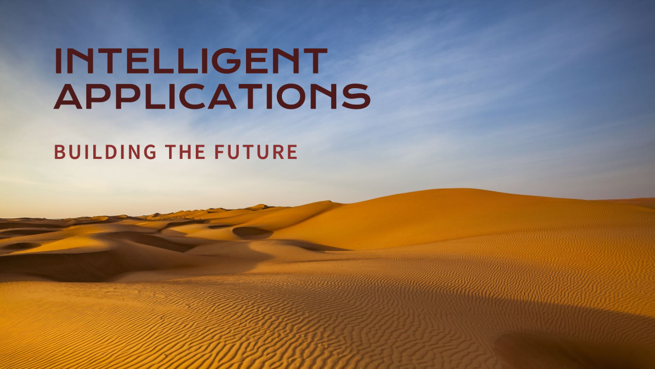 Building Intelligent Applications Building Intelligent Applications
