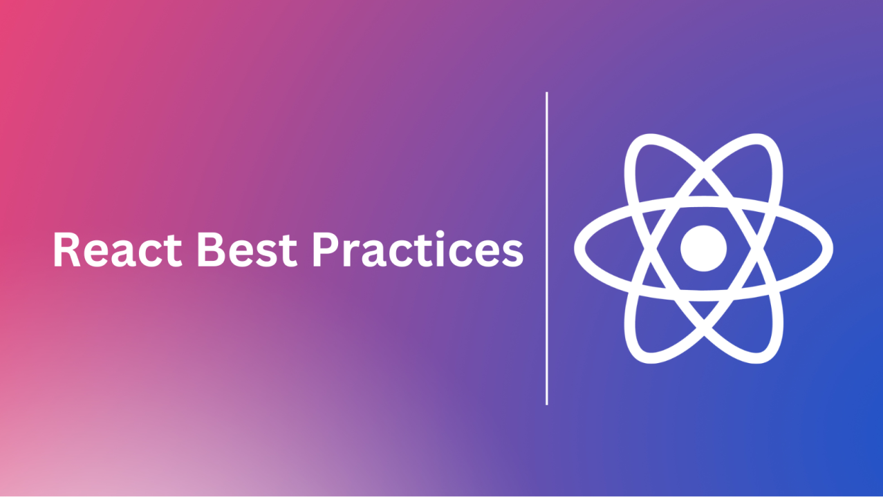React Best Practices React Best Practices