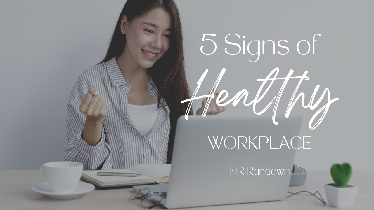 5 Clear Signs Your Workplace Is Thriving: A Guide to a Healthy Work ... 5 Clear Signs Your Workplace Is Thriving: A Guide to a Healthy Work ...