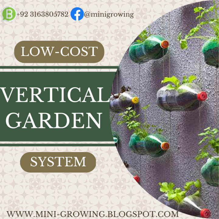 Low-Cost Vertical Garden System Low-Cost Vertical Garden System
