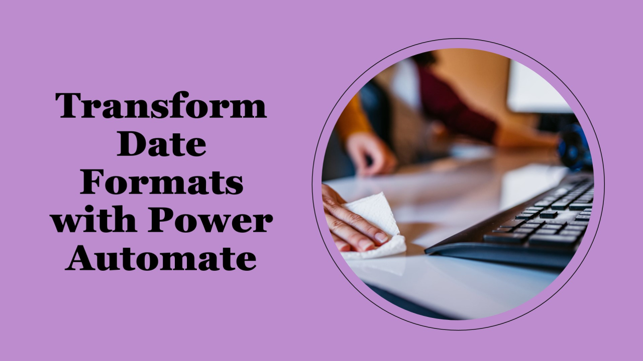 Change Date format using expressions in Power Automate Change Date format using expressions in Power Automate