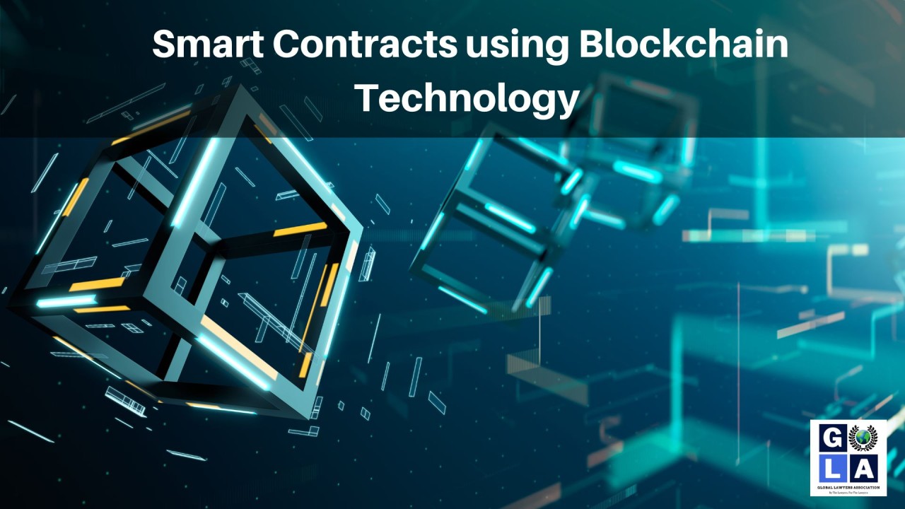 Smart Contracts using Blockchain Technology Smart Contracts using Blockchain Technology