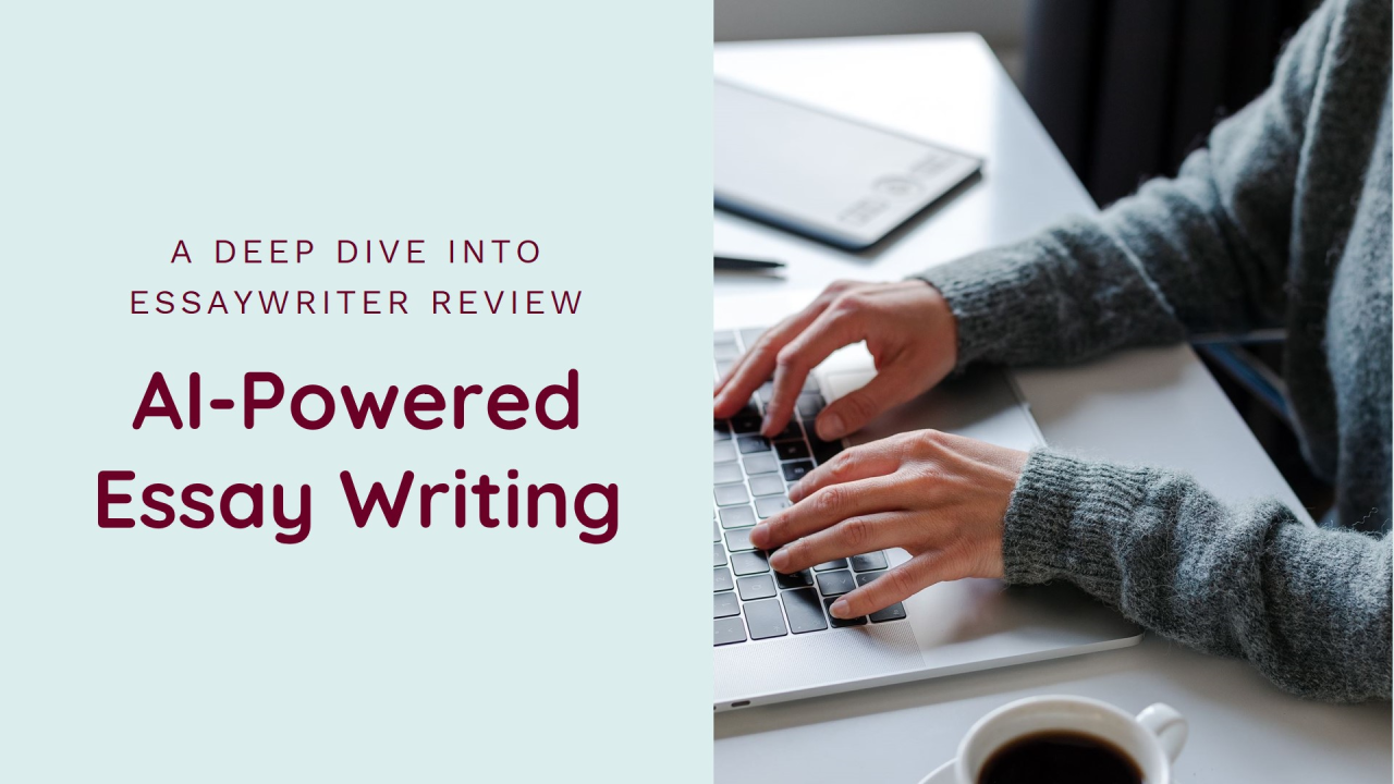 EssayWriter Review: A Deep Dive Into AI-Powered Essay Writing EssayWriter Review: A Deep Dive Into AI-Powered Essay Writing
