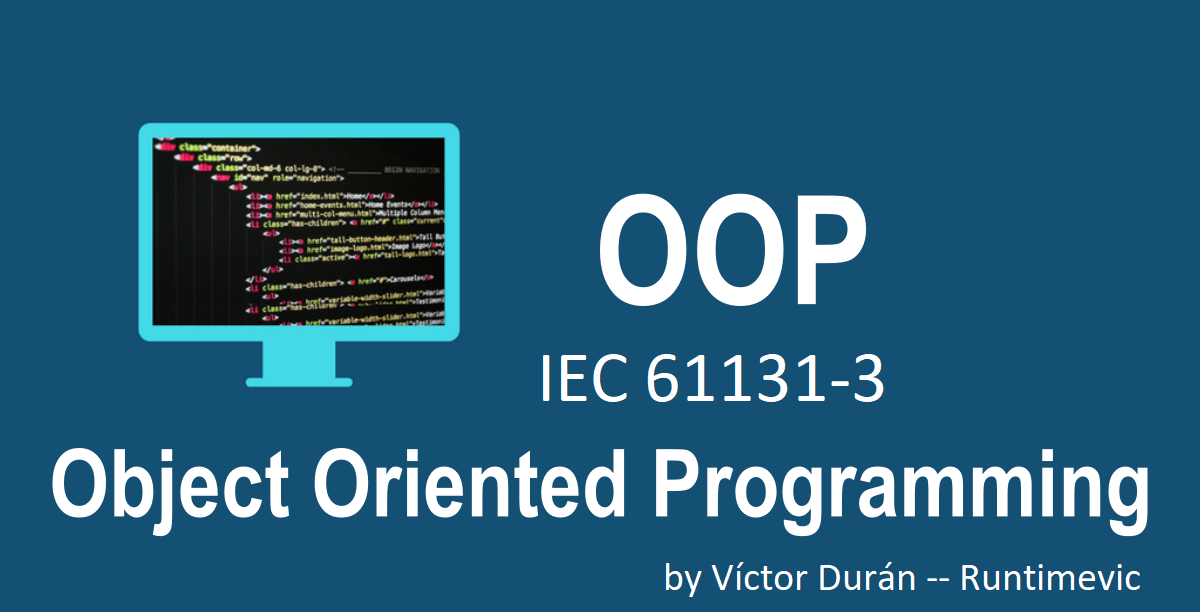 Curso gratuito OOP (Programación Orientada a Objetos) IEC 61131-3 PLC Curso gratuito OOP (Programación Orientada a Objetos) IEC 61131-3 PLC