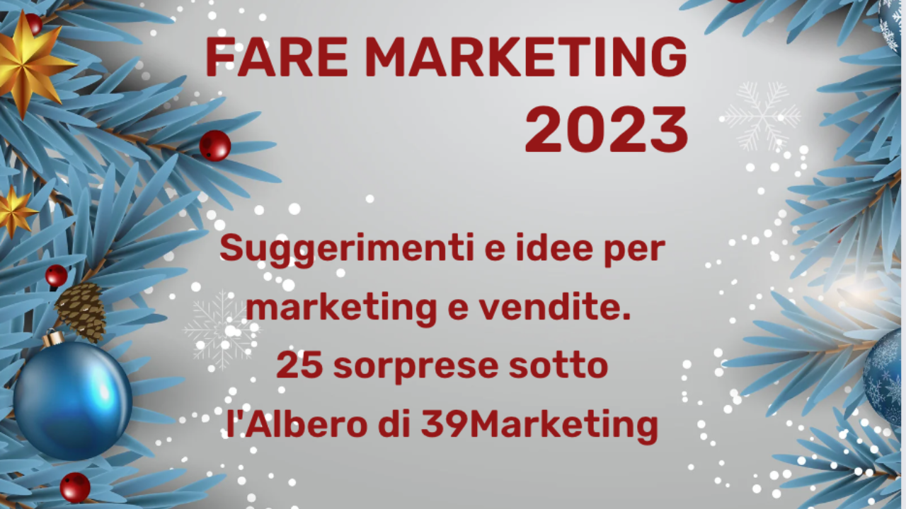 Fare Marketing nel 2023 Fare Marketing nel 2023