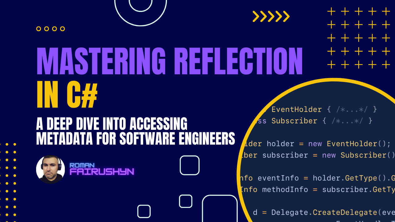 Mastering Reflection in C# Mastering Reflection in C#