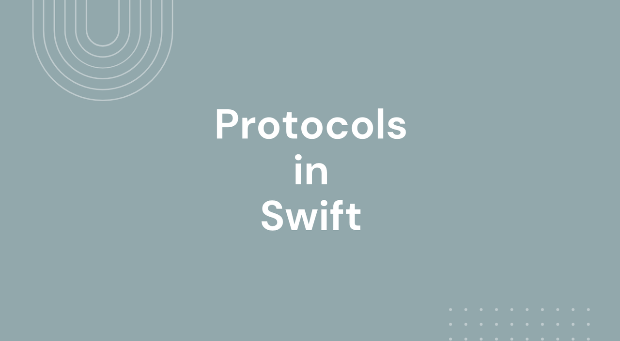 Protocols in Swift Protocols in Swift