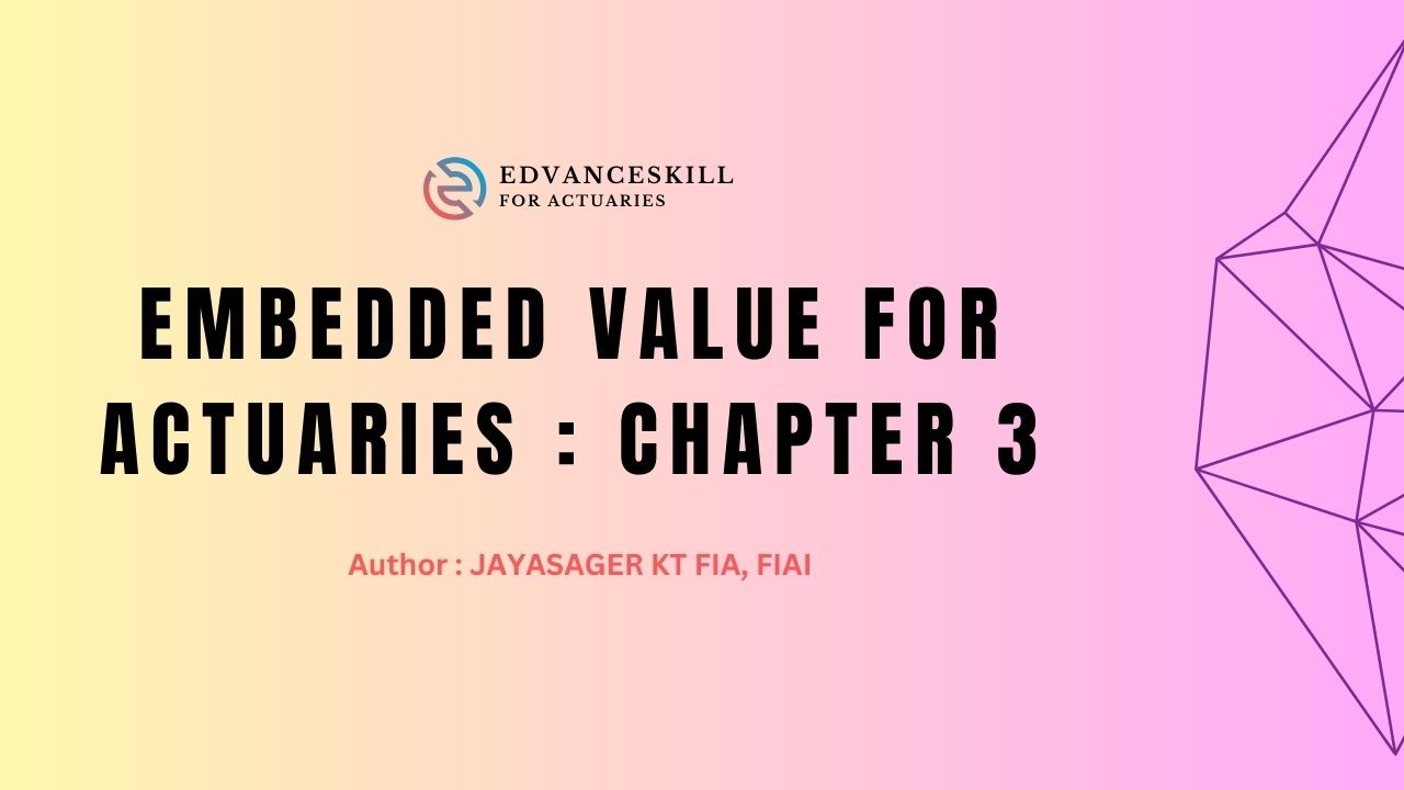 Embedded Value : Chapter 3 - MCEV Components & NAV Embedded Value : Chapter 3 - MCEV Components & NAV