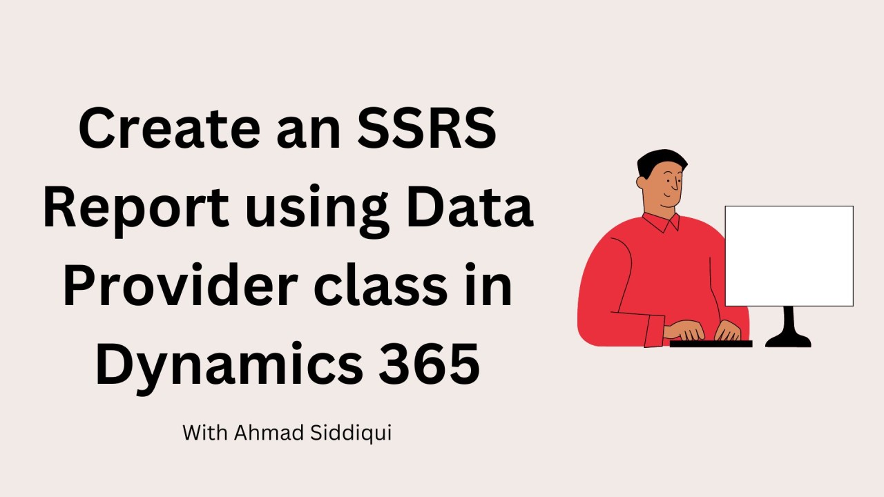 Create an SSRS Report using Data Provider class in Dynamics 365 Finance ... Create an SSRS Report using Data Provider class in Dynamics 365 Finance ...