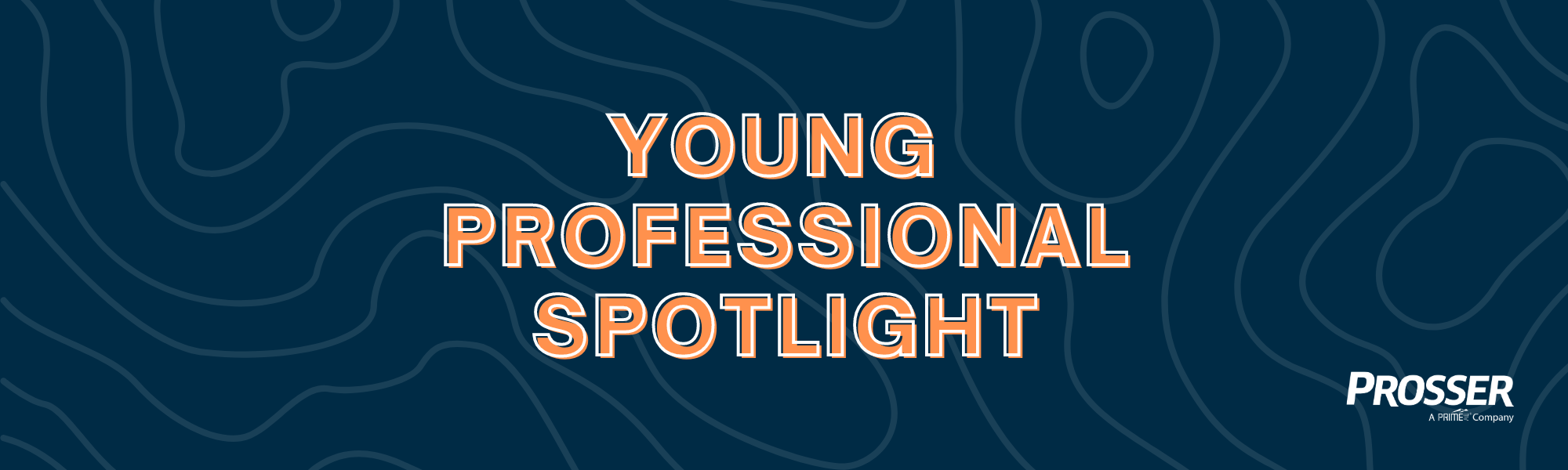 Prosser | PRIME AE Young Professionals Spotlight - TJ Lynch Prosser | PRIME AE Young Professionals Spotlight - TJ Lynch