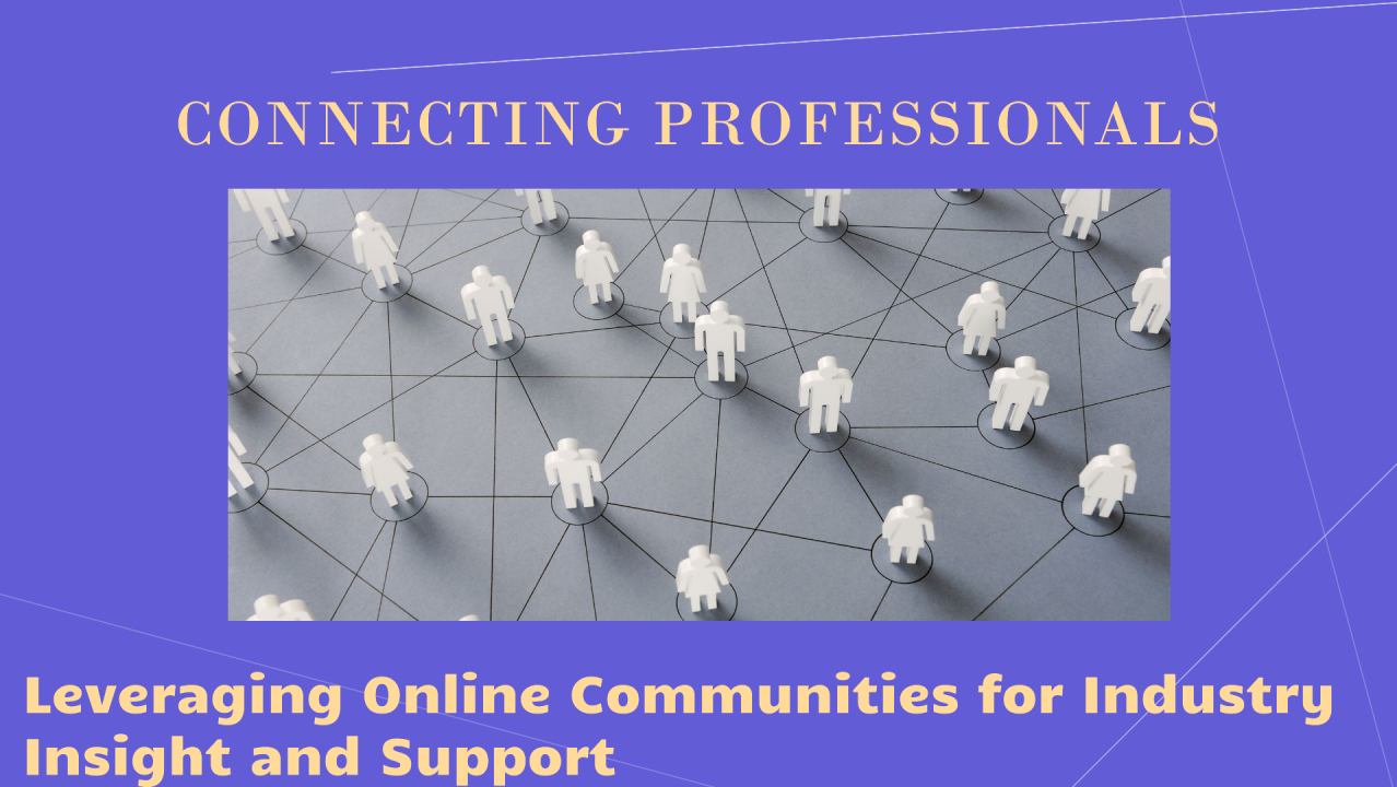Finding Your Tribe: Leveraging Online Communities for Industry Insights ... Finding Your Tribe: Leveraging Online Communities for Industry Insights ...