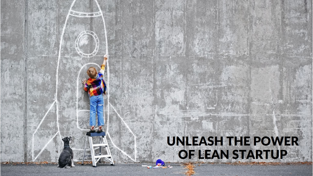 Unveiling the Power of Lean Startup Methodology: A Path to ... Unveiling the Power of Lean Startup Methodology: A Path to ...