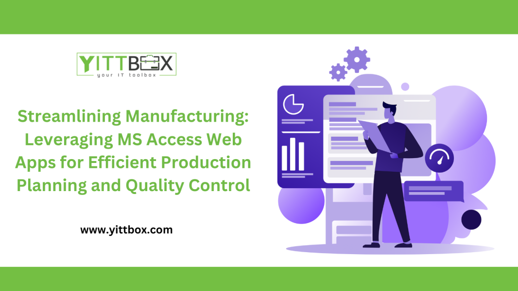 Streamlining Manufacturing: Leveraging MS Access Web Apps for Efficient ... Streamlining Manufacturing: Leveraging MS Access Web Apps for Efficient ...