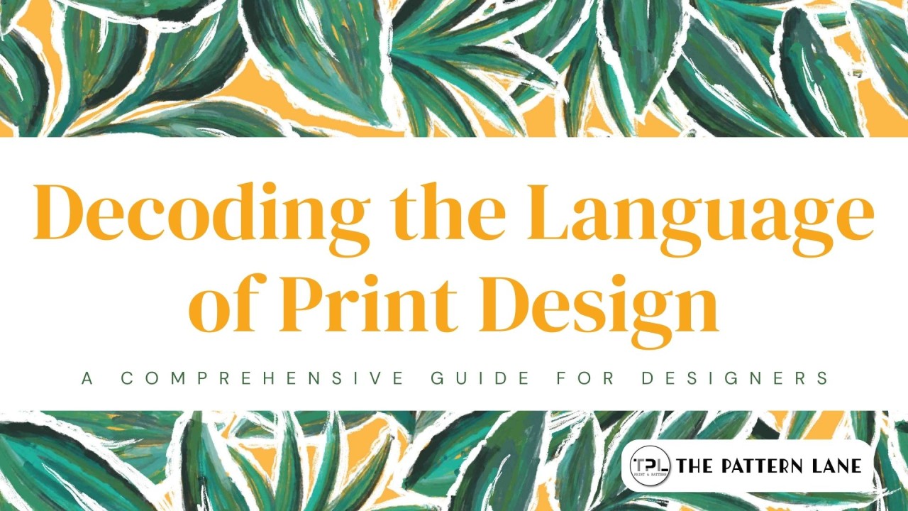 Decoding the Language of Print Design: A Comprehensive Guide for Designers Decoding the Language of Print Design: A Comprehensive Guide for Designers