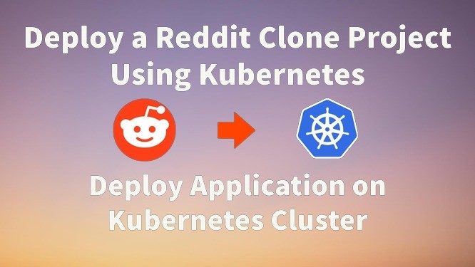 Deploying Reddit Clone on Kubernetes Cluster using Ingress. Deploying Reddit Clone on Kubernetes Cluster using Ingress.