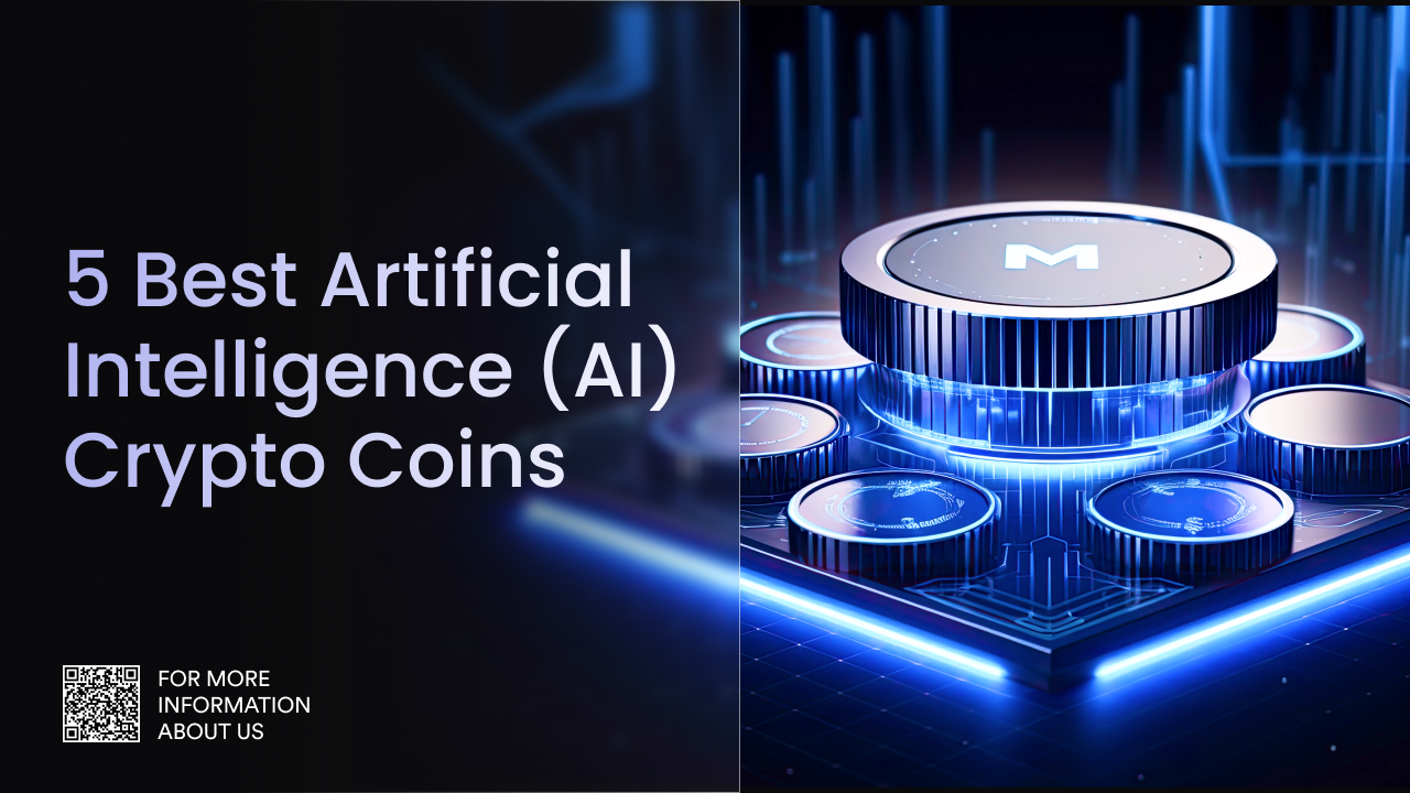 5 Best Artificial Intelligence (AI) Crypto Coins 5 Best Artificial Intelligence (AI) Crypto Coins