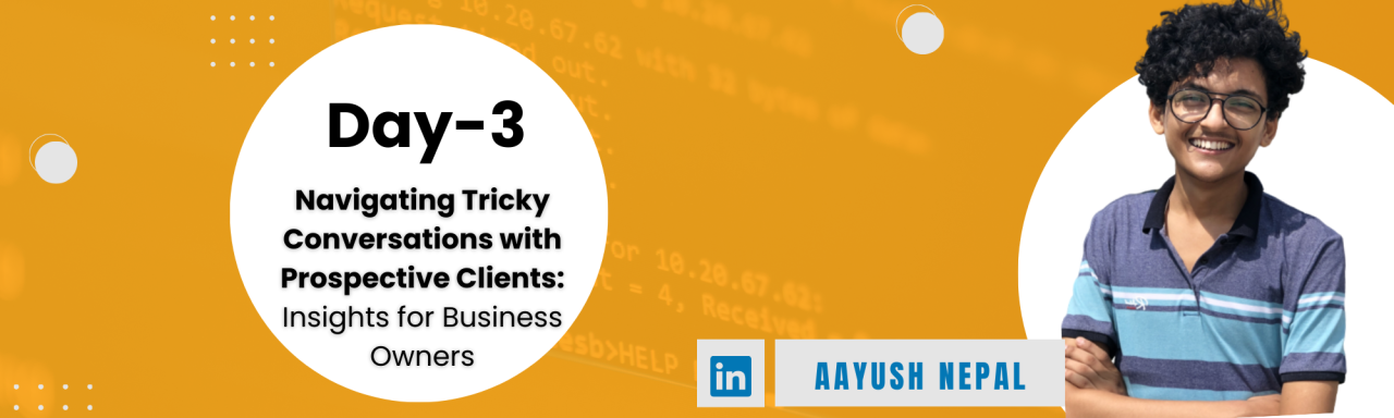 Navigating Tricky Conversations with Prospective Clients: Insights for ... Navigating Tricky Conversations with Prospective Clients: Insights for ...