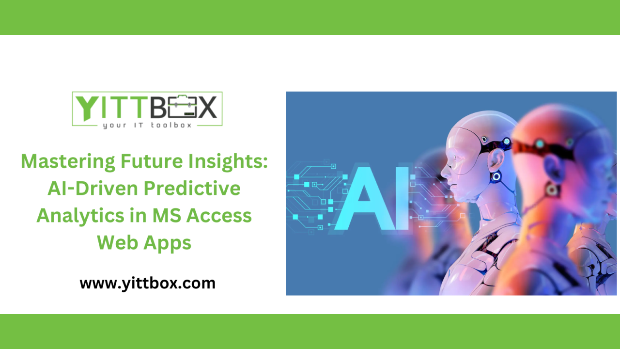 Mastering Future Insights: AI-Driven Predictive Analytics in MS Access ... Mastering Future Insights: AI-Driven Predictive Analytics in MS Access ...