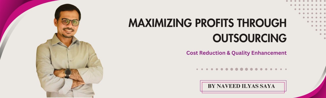 Maximizing Profits Through Outsourcing: Cost Reduction & Quality ... Maximizing Profits Through Outsourcing: Cost Reduction & Quality ...