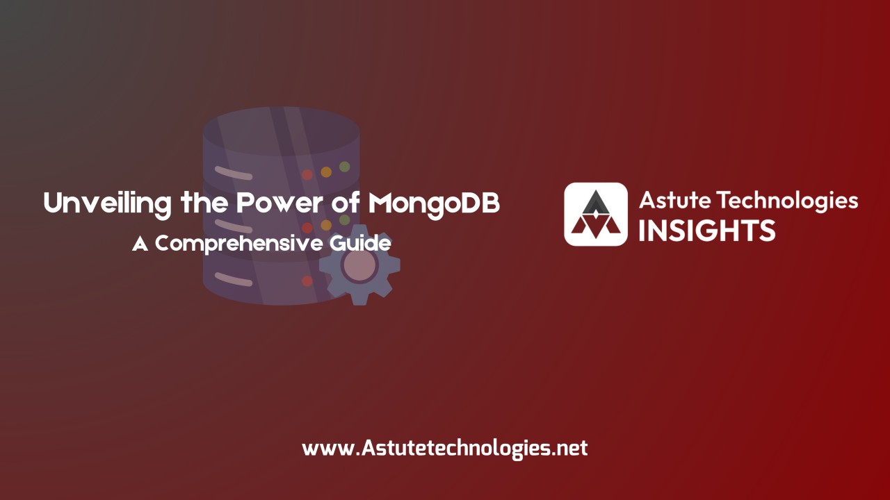 Unveiling the Power of MongoDB: A Comprehensive Guide. Unveiling the Power of MongoDB: A Comprehensive Guide.