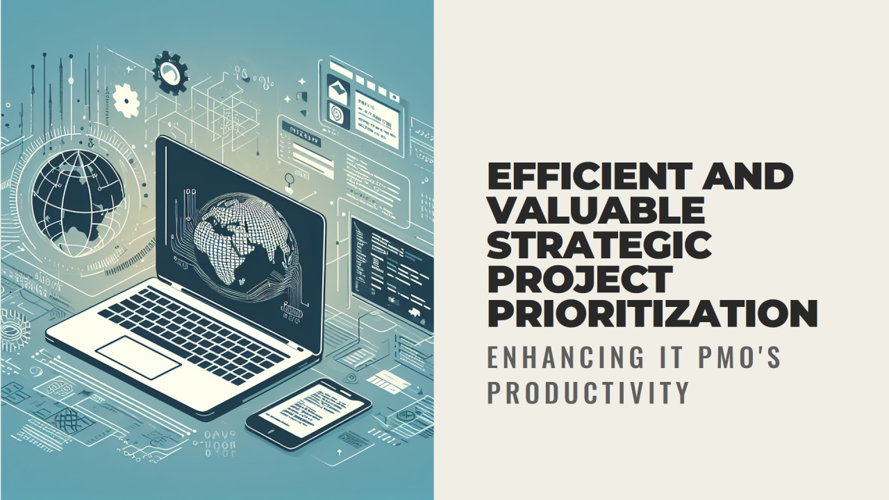 Strategic Project Prioritization in IT PMO: Enhancing Efficiency and ... Strategic Project Prioritization in IT PMO: Enhancing Efficiency and ...