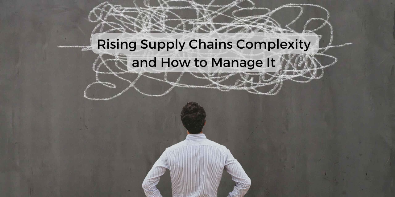 Managing Supply Chain Complexity Managing Supply Chain Complexity