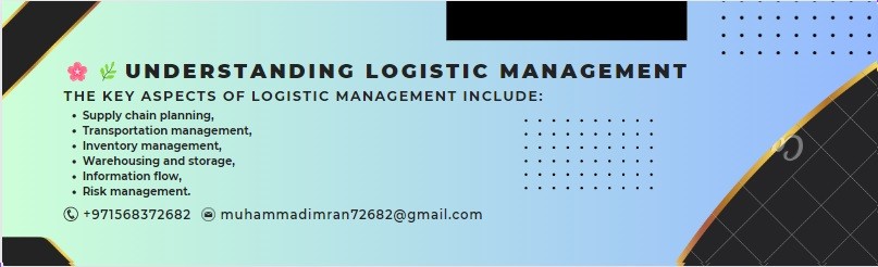 Understanding Logistic Management Understanding Logistic Management