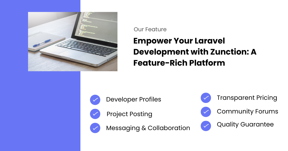 Empower Your Laravel Development with Zunction: A Feature-Rich Platform Empower Your Laravel Development with Zunction: A Feature-Rich Platform