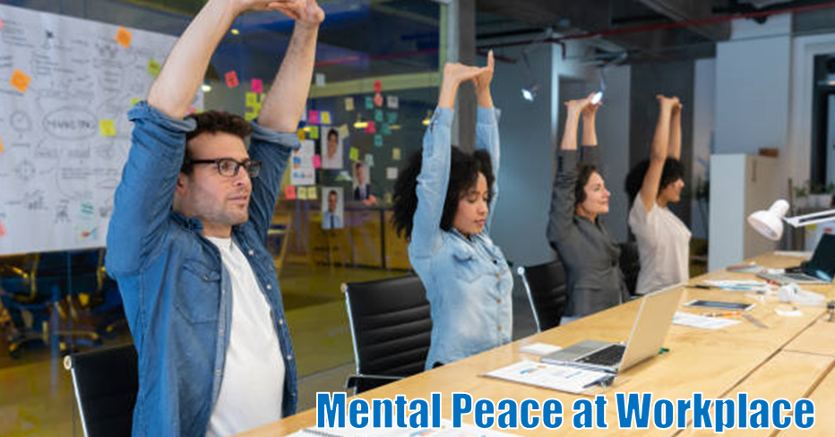 Mental Peace At Workplace. Mental Peace At Workplace.