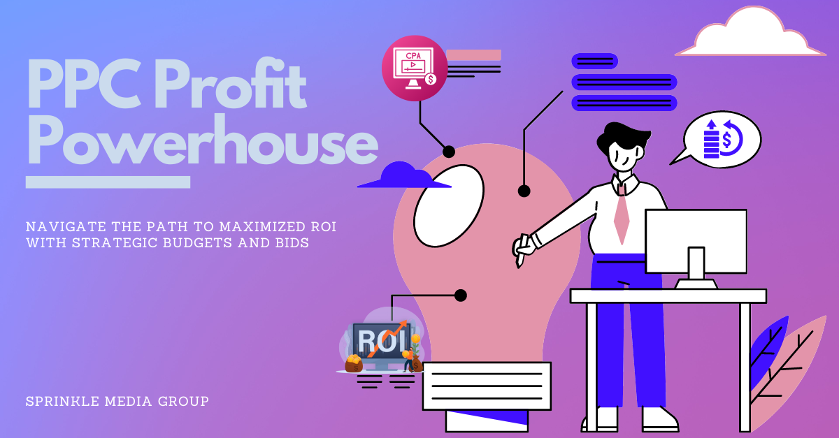 Maximizing ROI with PPC Budget Management and Bid Strategies Maximizing ROI with PPC Budget Management and Bid Strategies