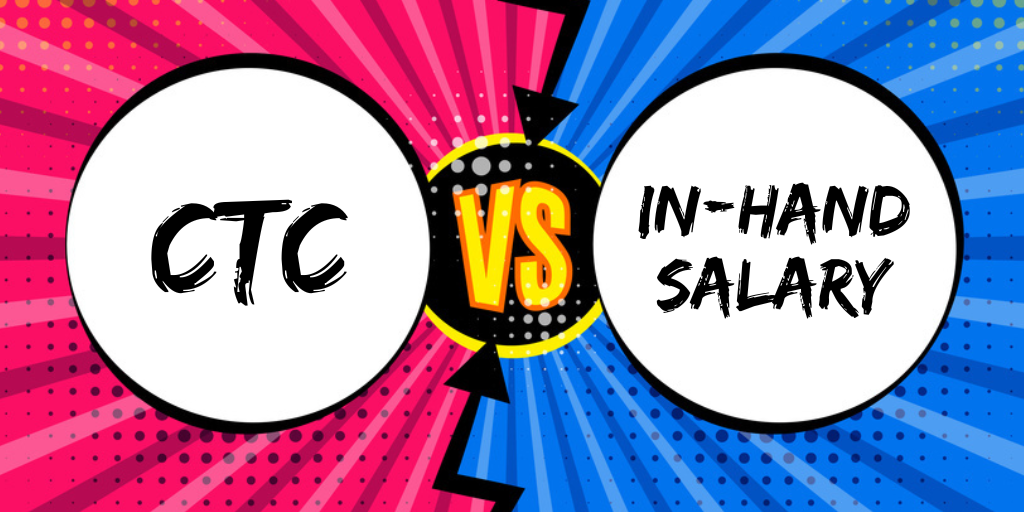 Difference between CTC vs In-hand Salary Difference between CTC vs In-hand Salary
