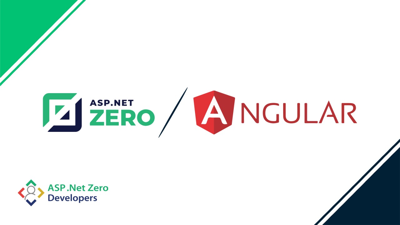 Angular with ASP.NET Zero Angular with ASP.NET Zero