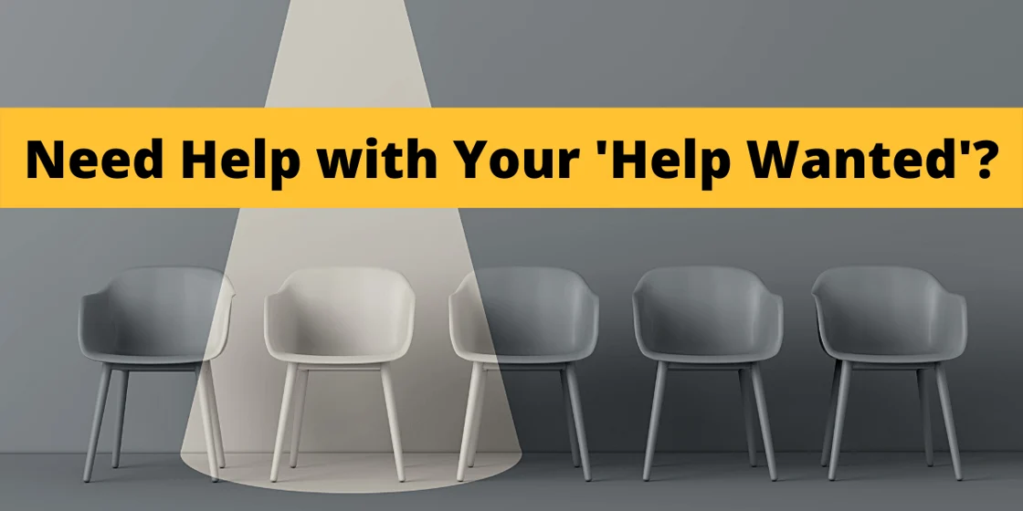 Are You Having Trouble Hiring? Are You Having Trouble Hiring?